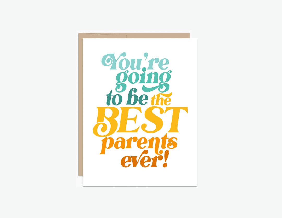 You're Going to Be the Best Parents Ever Card, New Baby, First Time ...