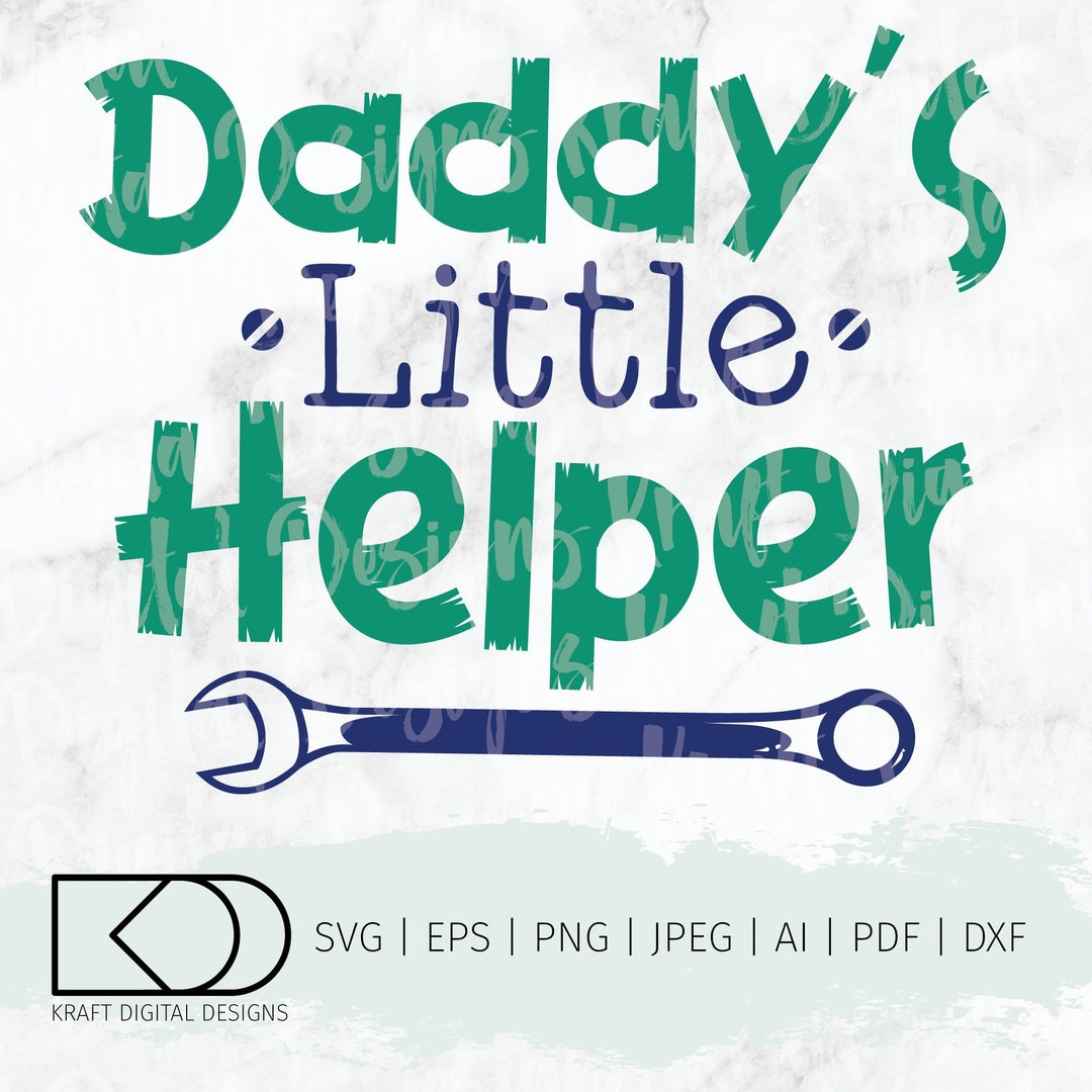 Daddy's Little Helper SVG - Etsy