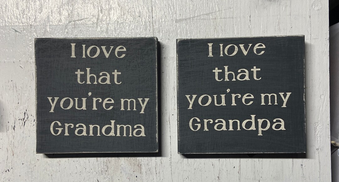 I Love That You're My Grandma/I Love That You're My Grandpa/Grandma ...