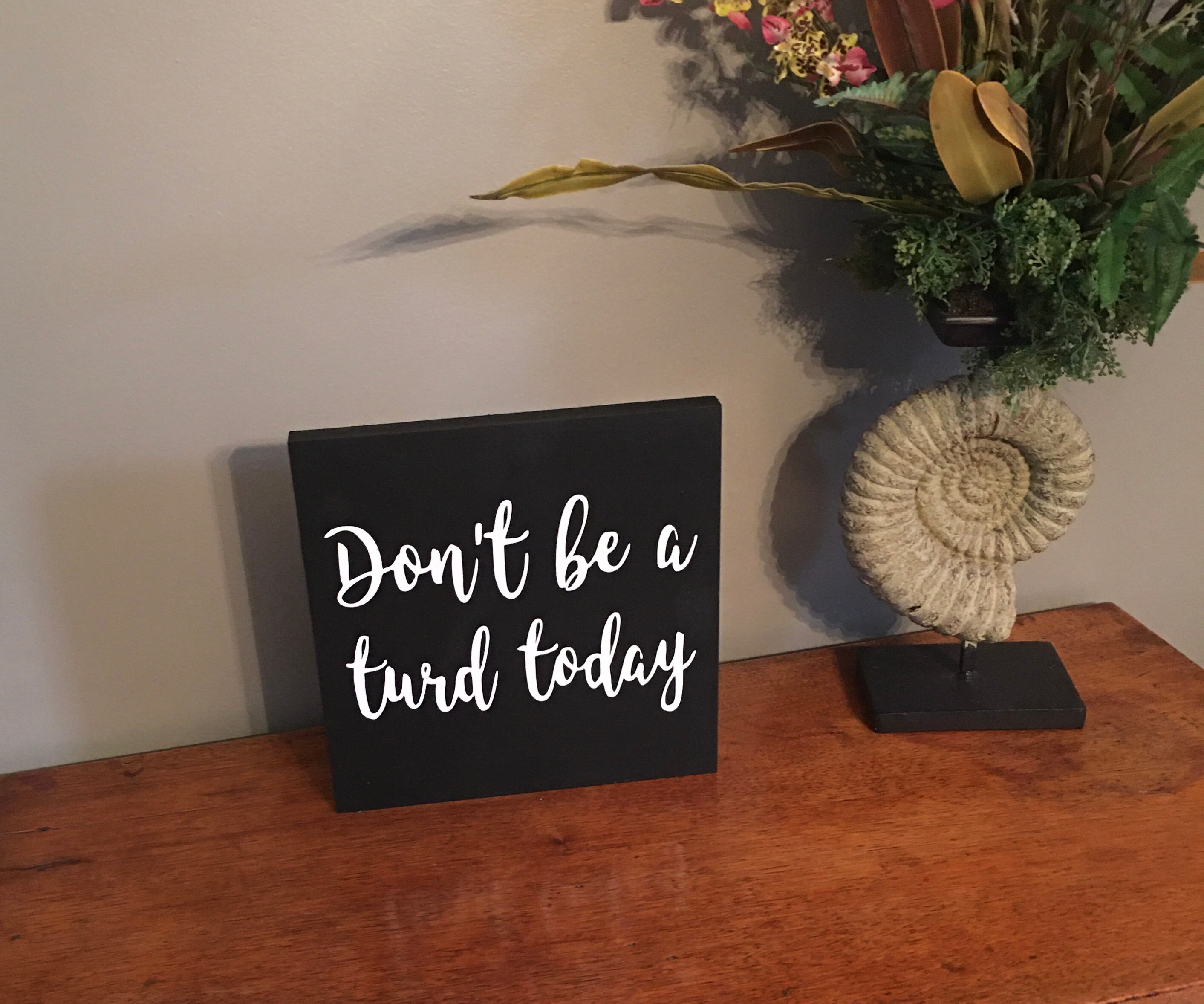 Don't Be A Turd Today Sign/Cute Bathroom Sign/Bath Sign/Funny Bath Sign ...