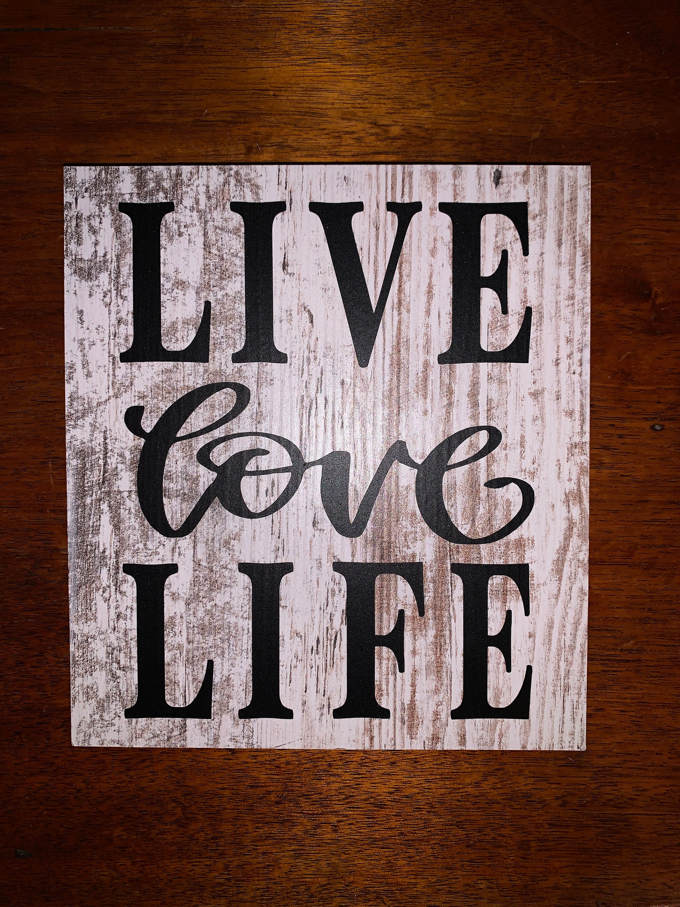 Live Love Life Wood Sign/Live Love Life/Live Love Sign/Live | Etsy