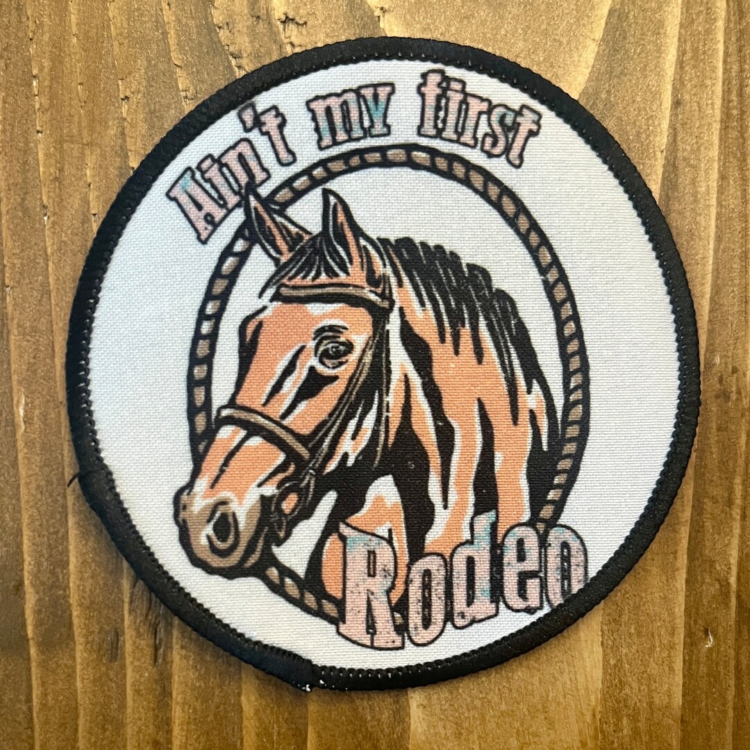 Ain't My First Rodeo Iron on Patch, Trucker Hat Patch, Trucker Hat ...