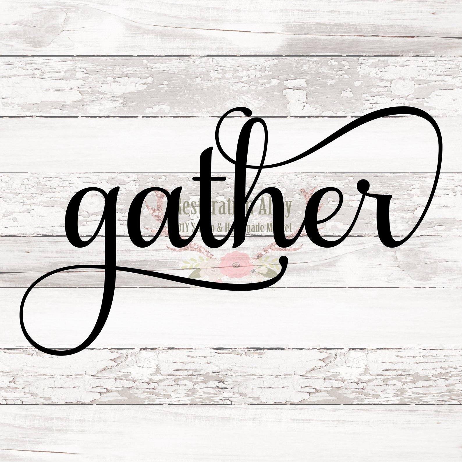 Gather SVG, Gather File, Gather, Farmhouse SVG, Farmhouse File - Etsy
