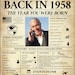 Back in 1958, What Happened in 1958, 1958 Back in the Day, Unique ...