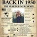 Back in 1950, What Happened in 1950, 1950 Back in the Day, Unique ...