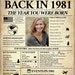 Back in 1981, What Happened in 1981, 1981 Back in the Day, Unique ...