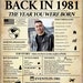 Back in 1981, What Happened in 1981, 1981 Back in the Day, Unique ...
