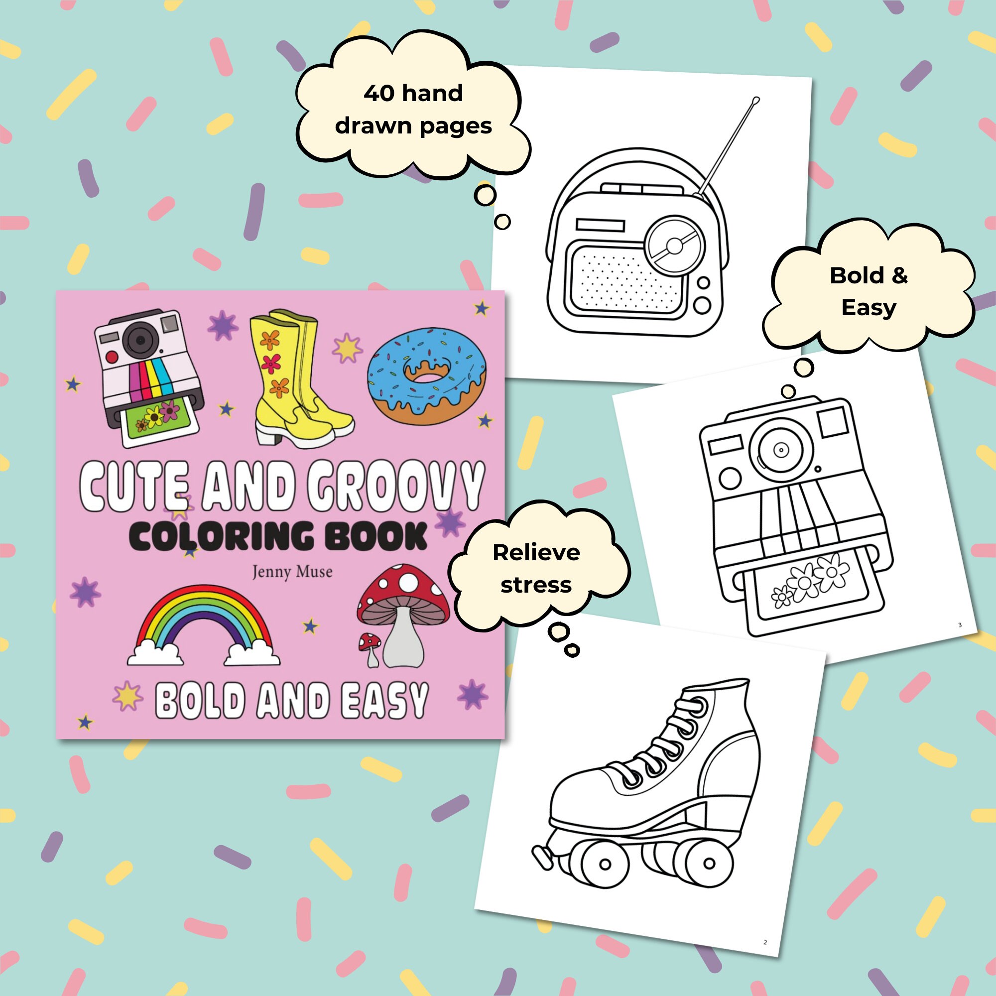 Cute and Groovy Coloring Book, Kids and Adult Coloring Pages, Sweets ...