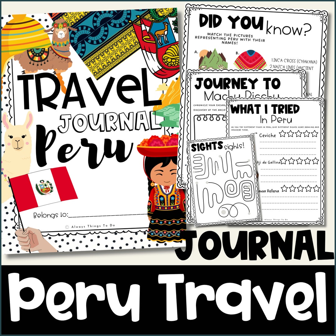 Kids Travel Journal Peru Travel Journal Kids Printable Peru Travel ...