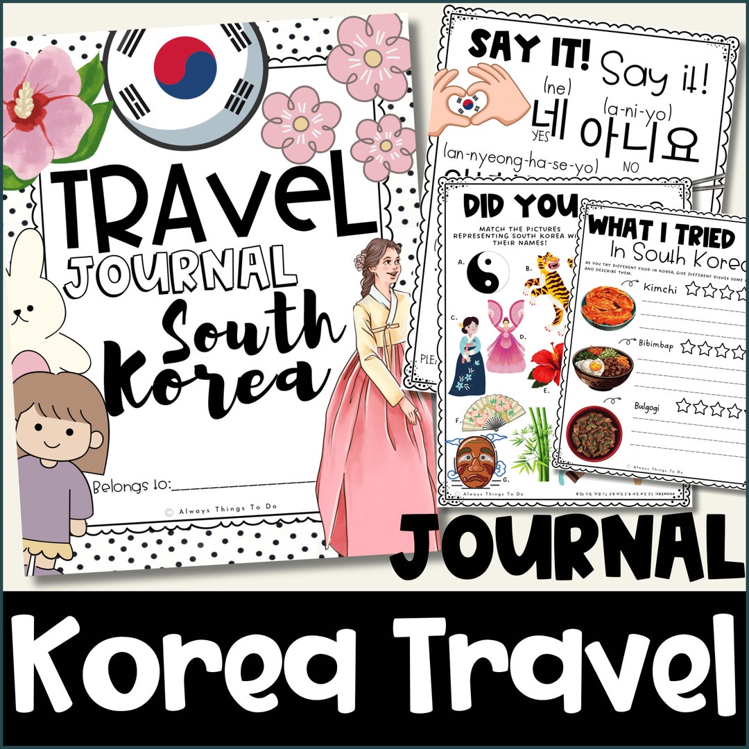 Kids Travel Journal South Korea Travel Journal Kids Printable Travel ...