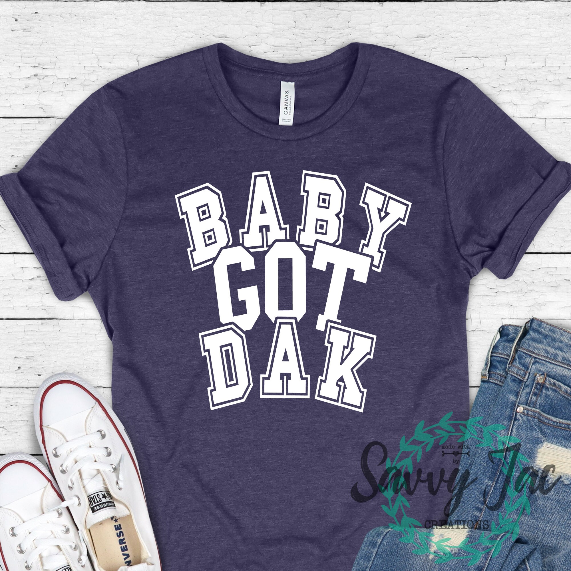 BABY GOT DAK Shirt Cowboys Shirt Texas Shirt Football - Etsy