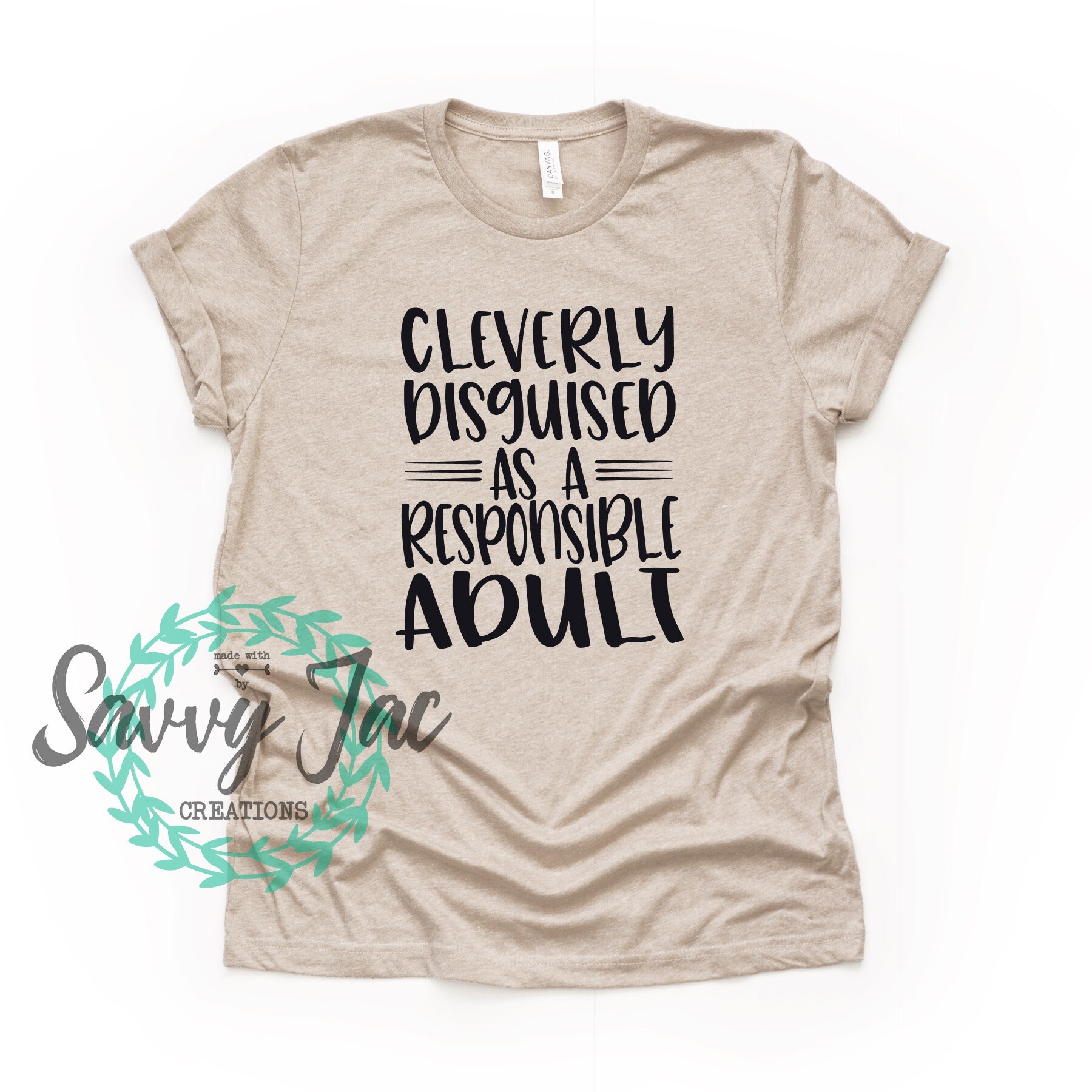 Cleverly Disguised as a Responsible Adult Shirt Funny Shirts | Etsy