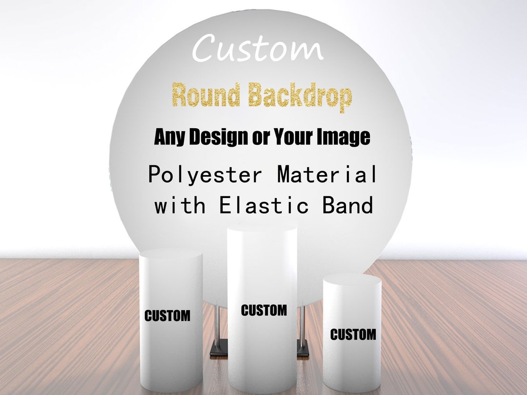 Custom Round Backdrop Cylinder Cover Birthday Party Circle Photo ...