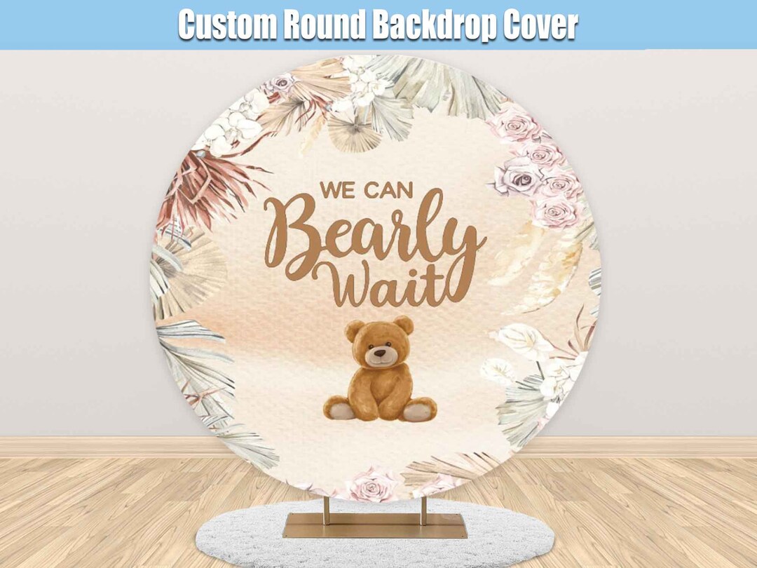 We Can Bearly Wait Round Backdrop Bear Baby Shower Round Cover Overlay ...