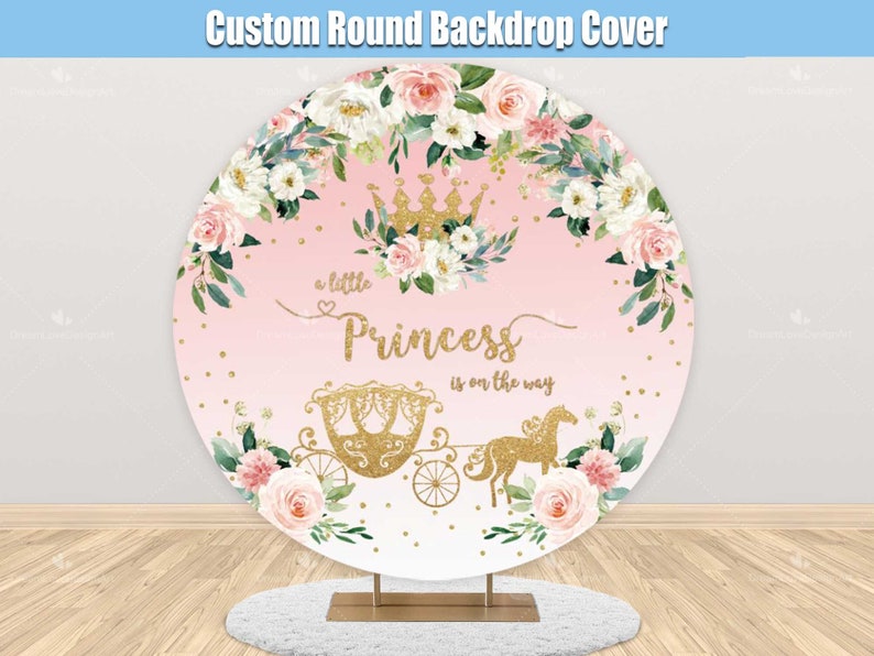 Princess Baby Shower Round Backdrop Cover A Little Princess is - Etsy