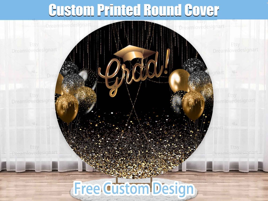 Class of 2025 Graduation Round Backdrop Cover Gold and Black Party ...