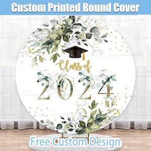 Class of 2024 Graduation Round Backdrop Cover Greenery Boho Floral ...