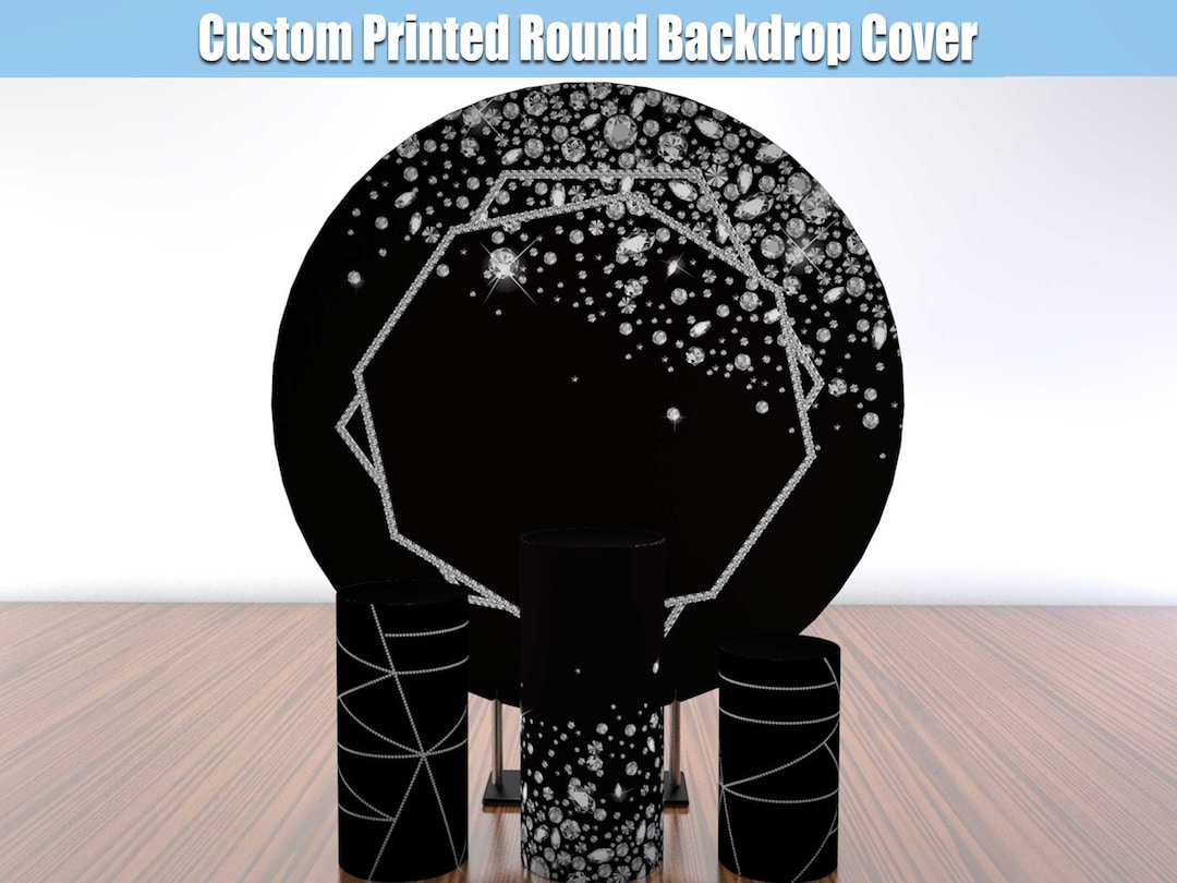 Round Backdrop Cover Custom Black Silver Girl Woman Birthday Party ...