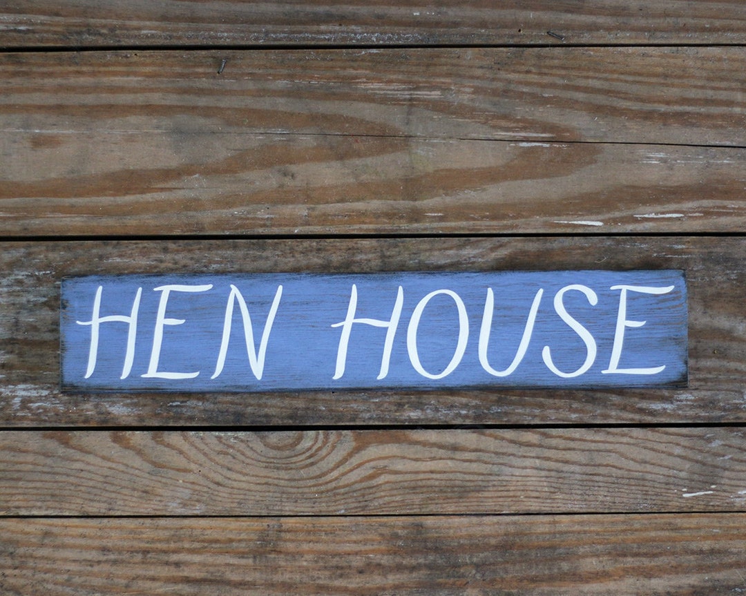 Hen House Sign, Custom Wood Sign, Country Primitive Wall Decor - Etsy