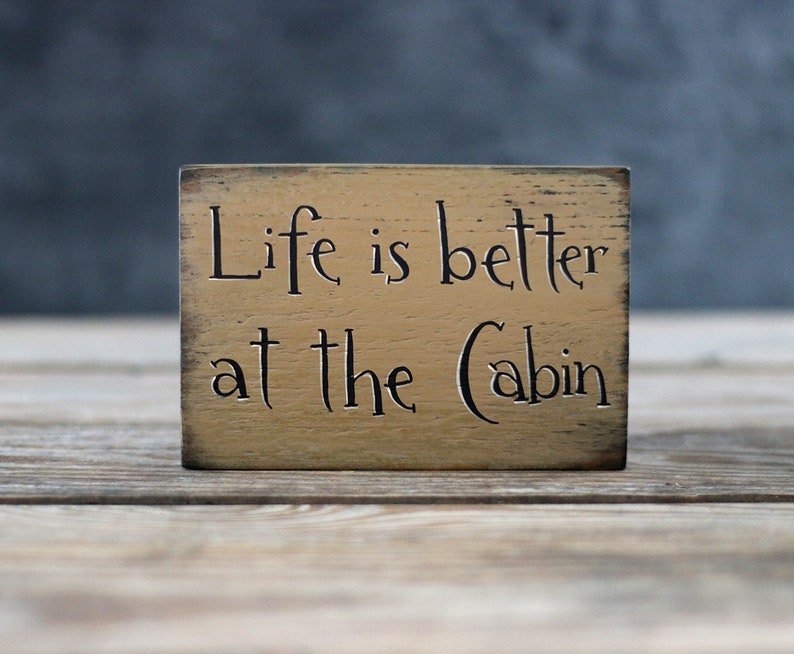 Life is Better at the Cabin Sign Custom Wood Sign Cabin Wall - Etsy
