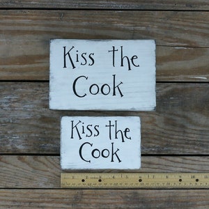 Kiss the Cook Sign, Custom Wood Sign, Primitive Kitchen Wall Decor ...