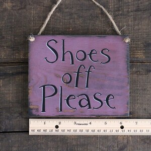 Shoes off Please Sign, Custom Wood Sign, Primitive Wood Sign, Choice of ...