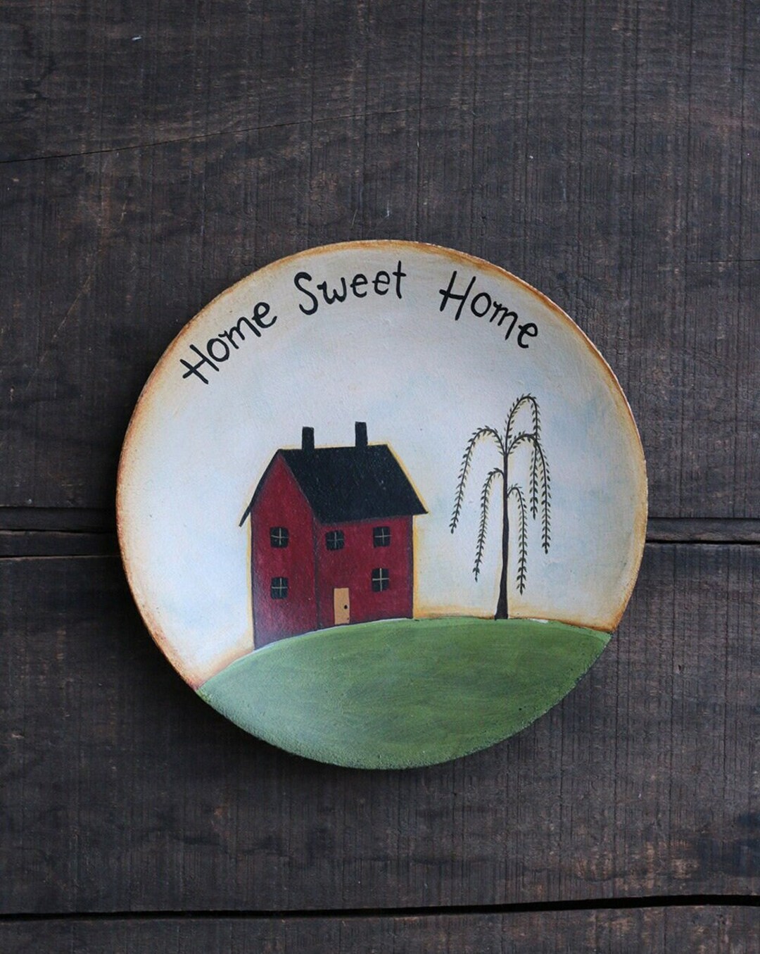 Home Sweet Home Wood Plate With Saltbox House, Primitive Hand Painted ...