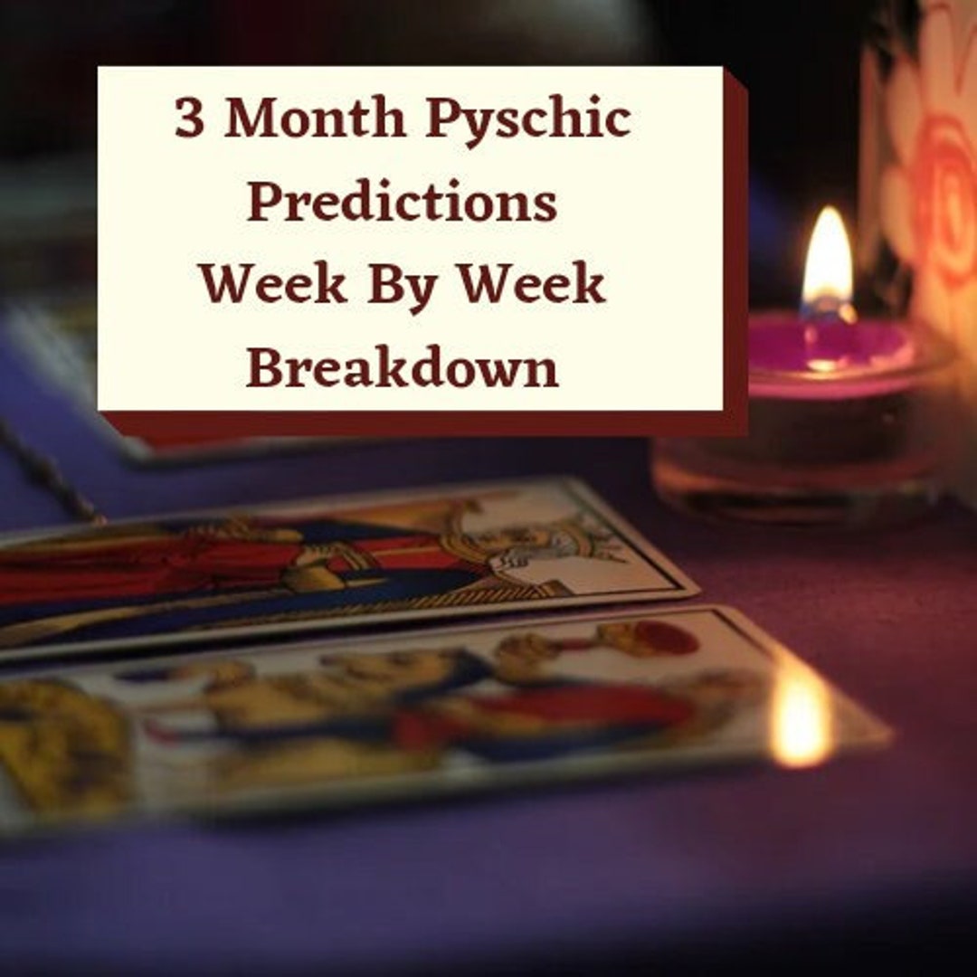 3 or 6 Month Psychic Prediction Week by Week Breakdown - Etsy