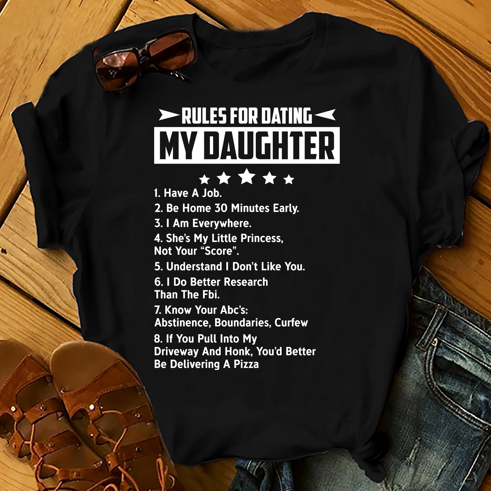 Rules To Date My Daughter Shirt