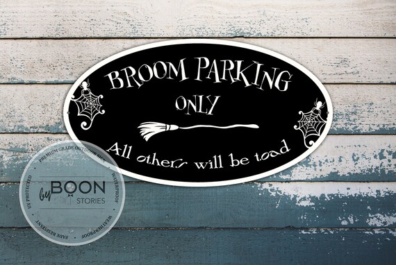 Custom Broom Parking Only Sign Oval Halloween Sign | Etsy