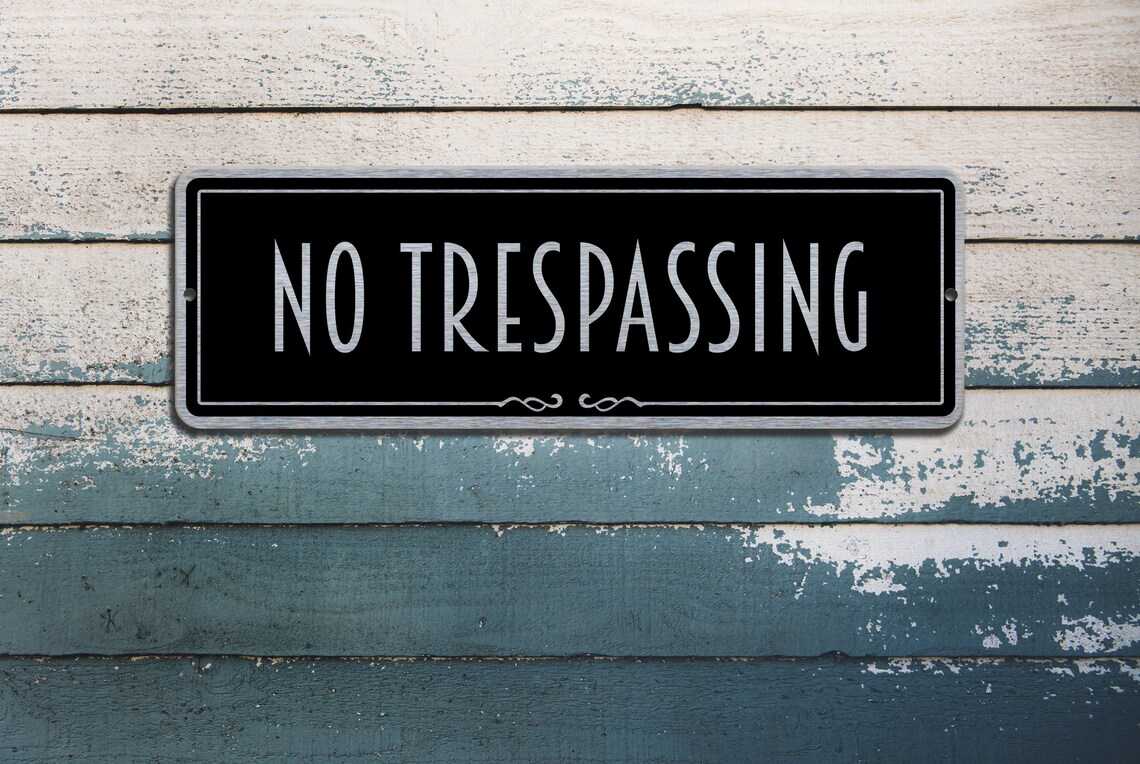 Custom No Trespassing Sign Custom Modern Metal Sign Custom - Etsy