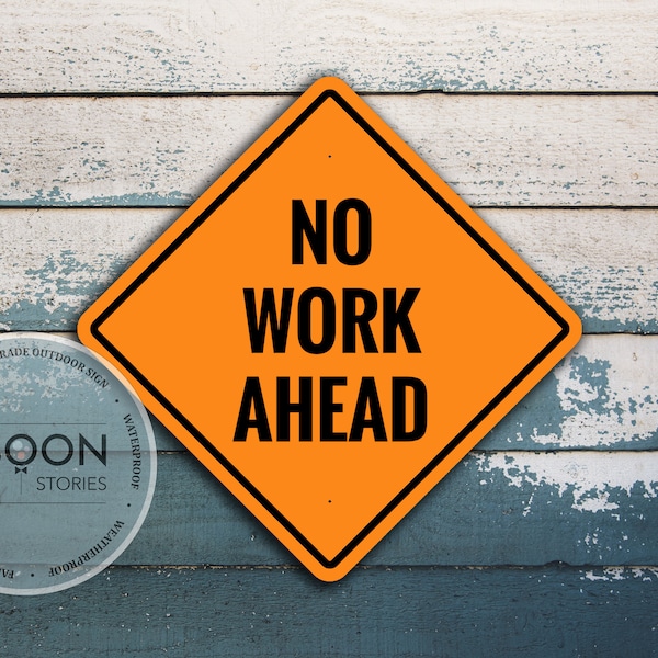 No Work Zone Retirement Sign - Etsy