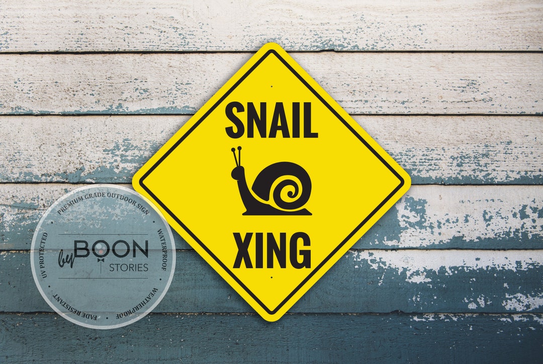 Custom Snail Crossing Sign | Highway Traffic Sign | Custom Xing Sign ...