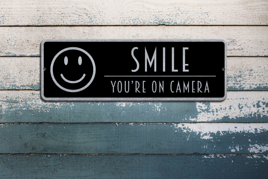 Custom Smile You're on Camera Sign | Custom Modern Metal Sign | Custom ...