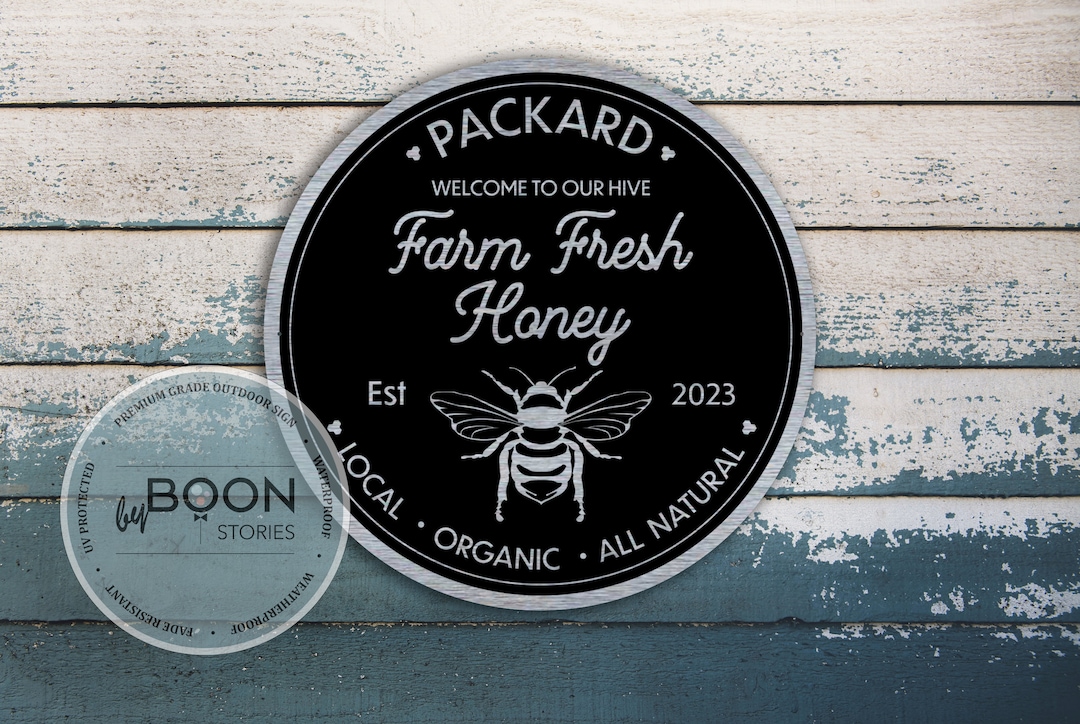 Custom Farm Fresh Honey Sign | Welcome to Our Hive Sign | Personalized ...