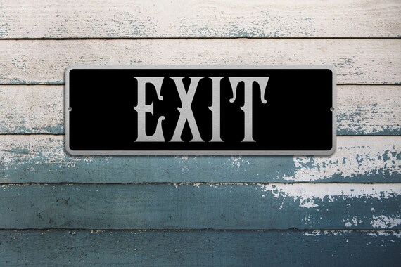 Custom Exit Plaque Custom Modern Metal Sign Custom Sign | Etsy