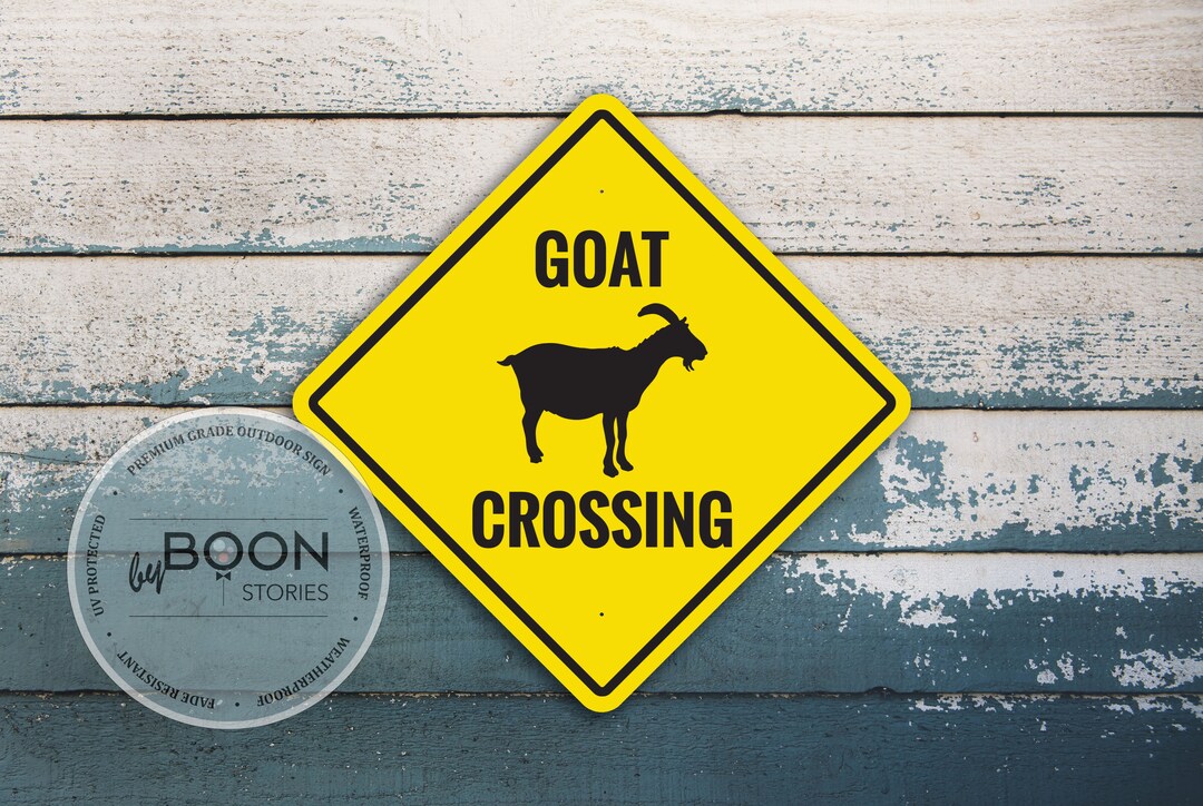 Custom Goat Crossing Sign Highway Traffic Sign Custom Xing Sign ...