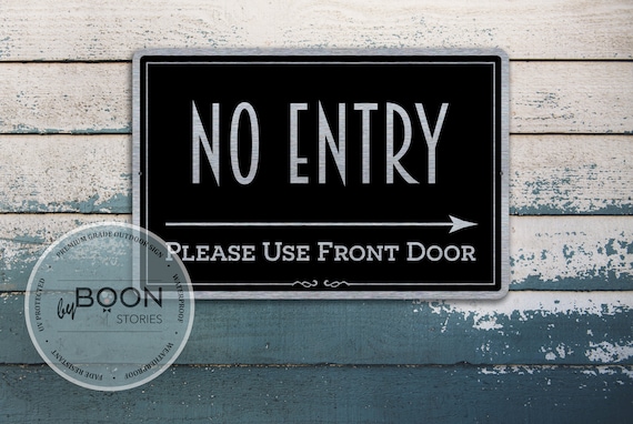 No Entry Please Use Front Door Sign Directional Entrance | Etsy