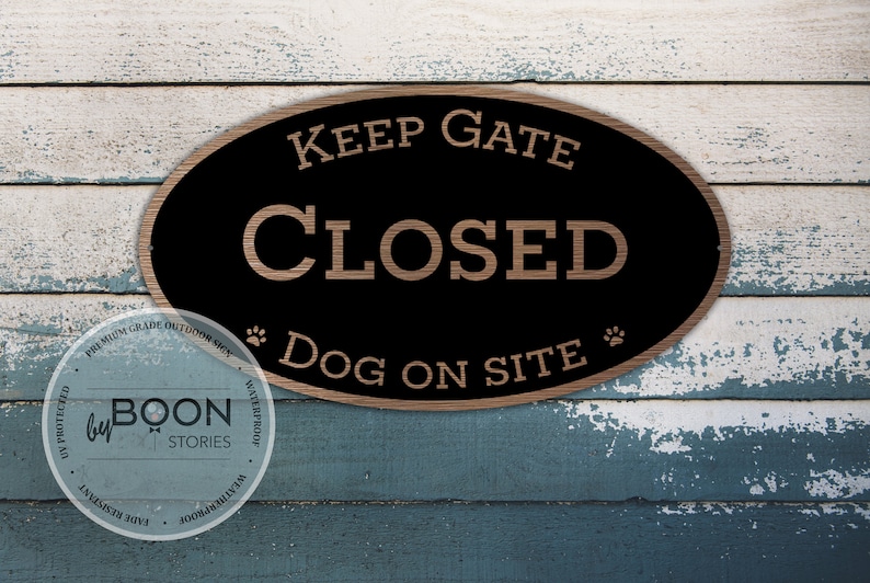 Keep Gate Closed Dog on Site Sign Custom Modern Metal Sign - Etsy