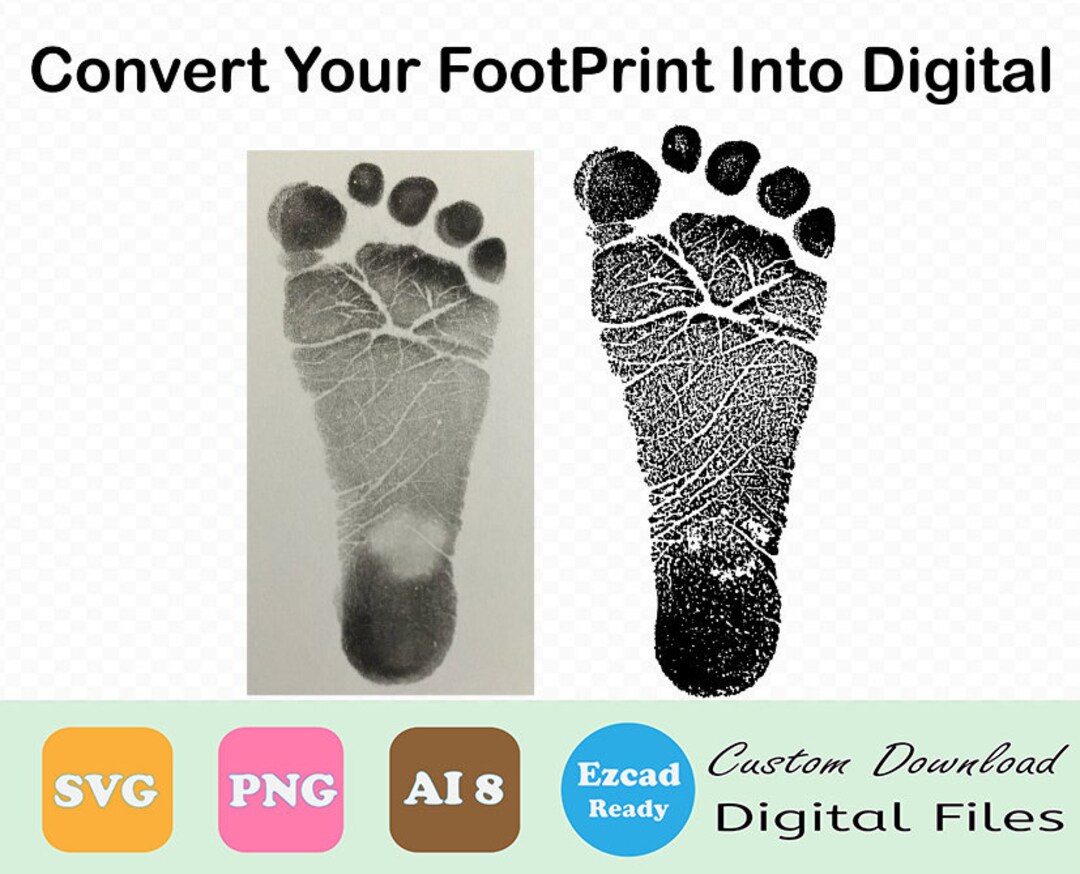 Turn Your Footprint or Baby’s Footprint Into a Stunning Digital File ...