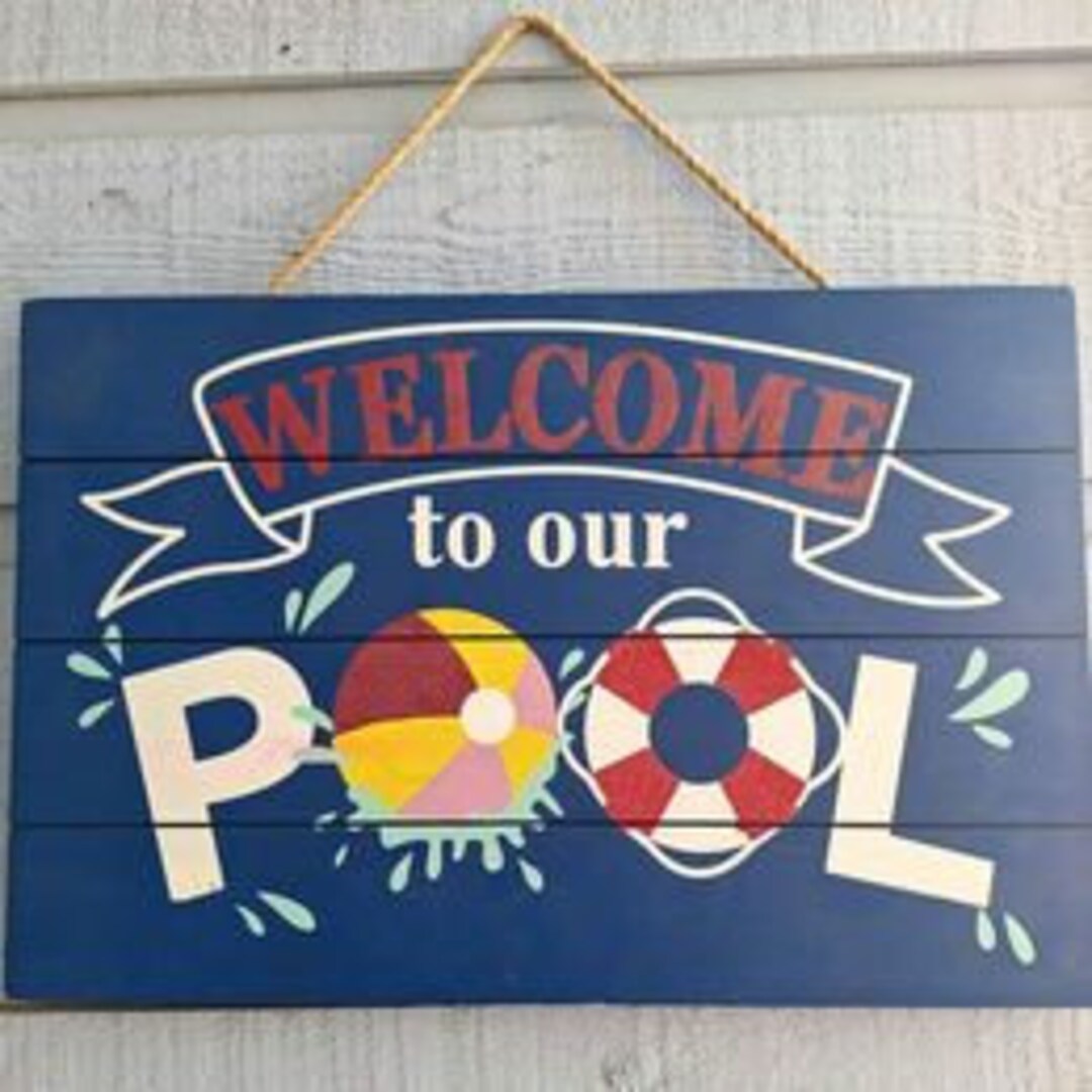 Welcome to Our Pool Hanging Sign - Etsy