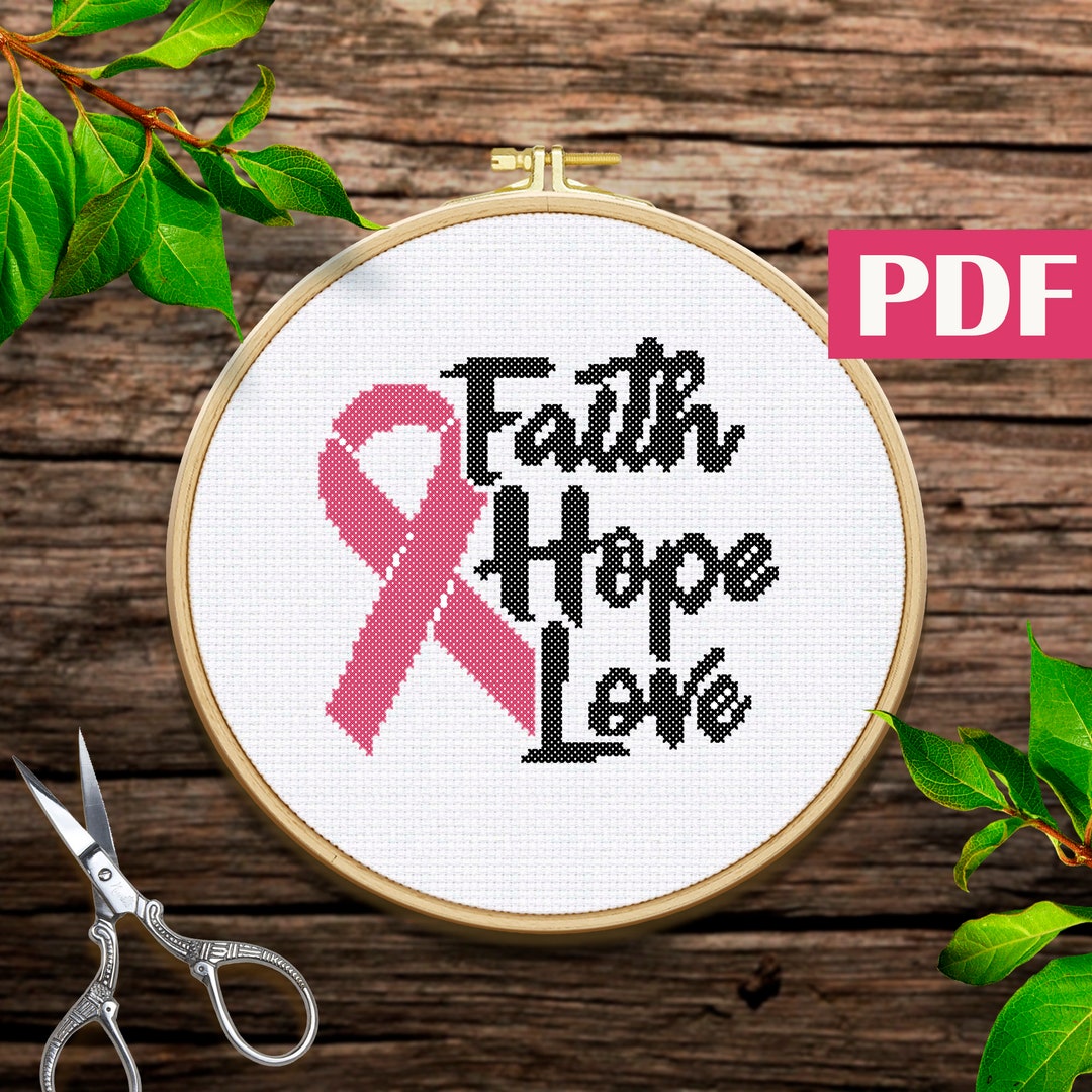 Faith Hope Love Cross Stitch PDF Breast Cancer Cross Stitch Pattern ...