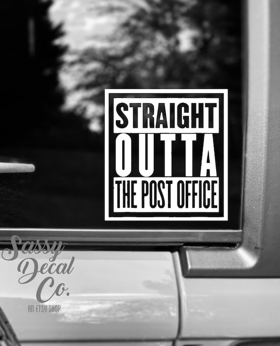 Straight Outta the Post Office Decal | Etsy