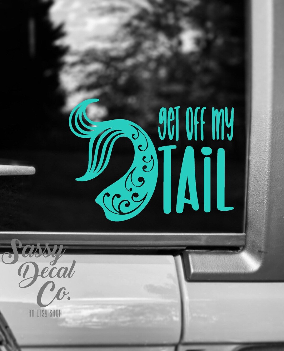 Get off My Tail Decal - Etsy