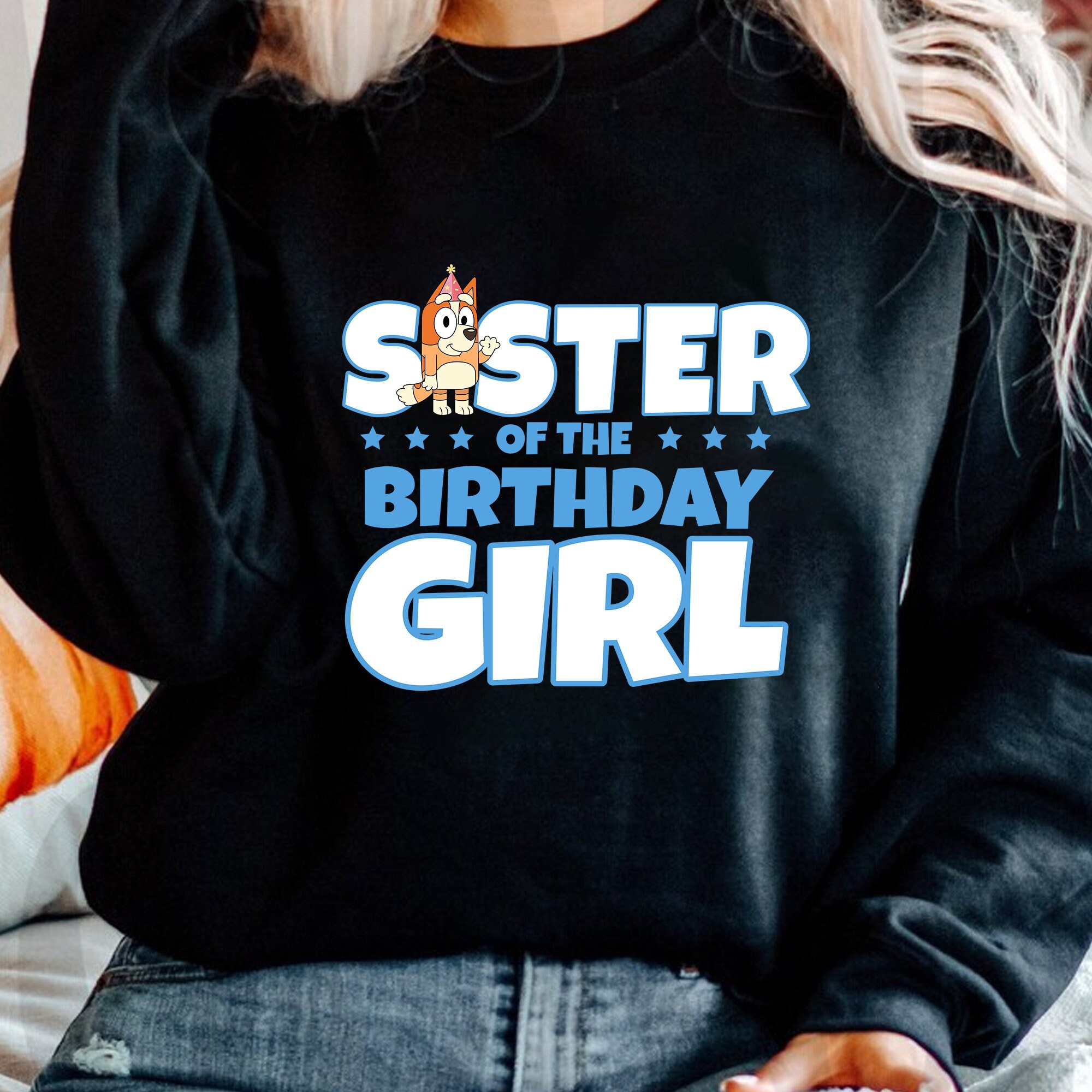 Bluey Sister of the Birthday Girl Png, Birthday Party Png, Birthday Gifts Png, Happy Birthday ...