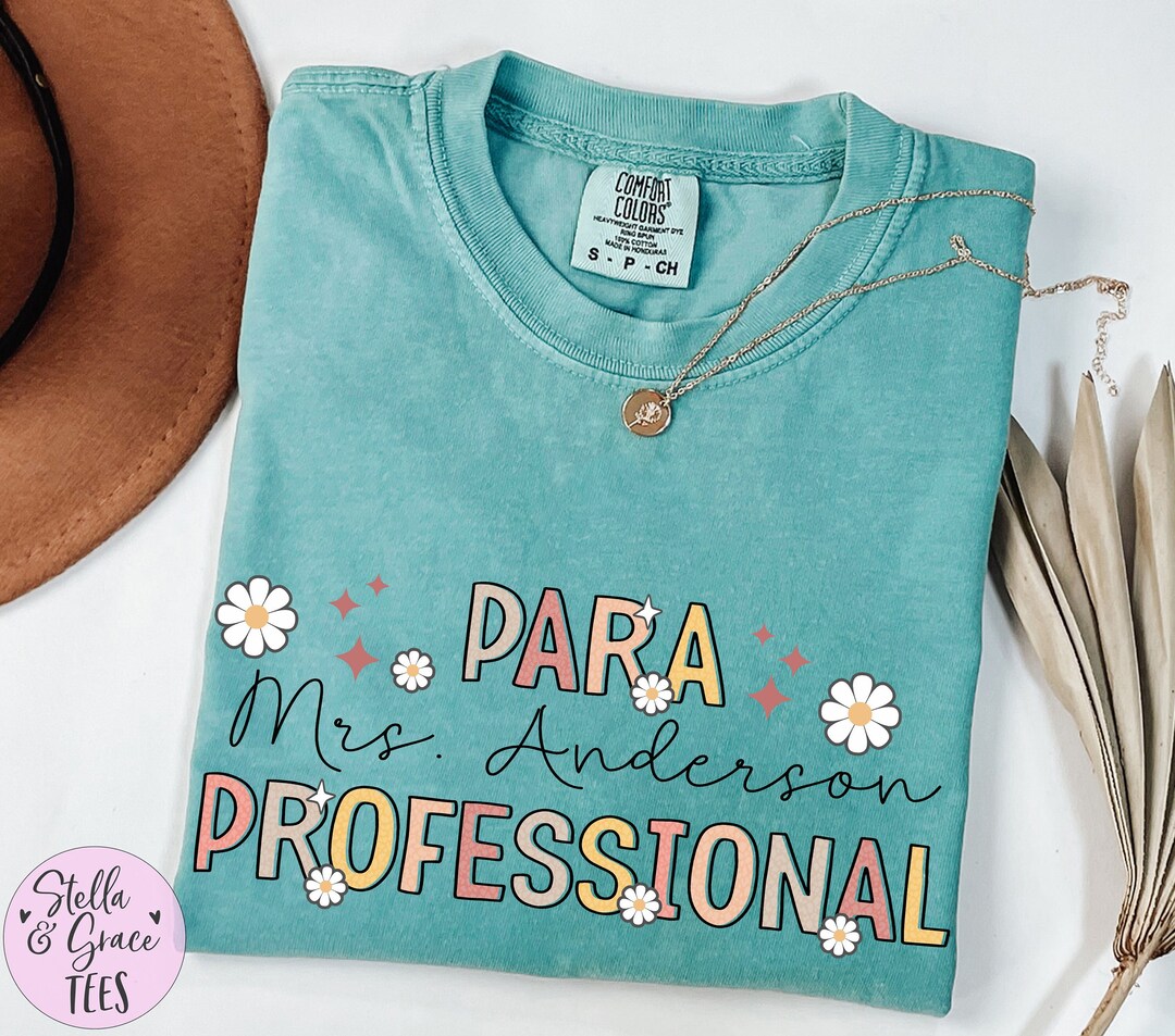 Custom Paraprofessional Shirt, Comfort Colors® Tshirt, Customized Para ...