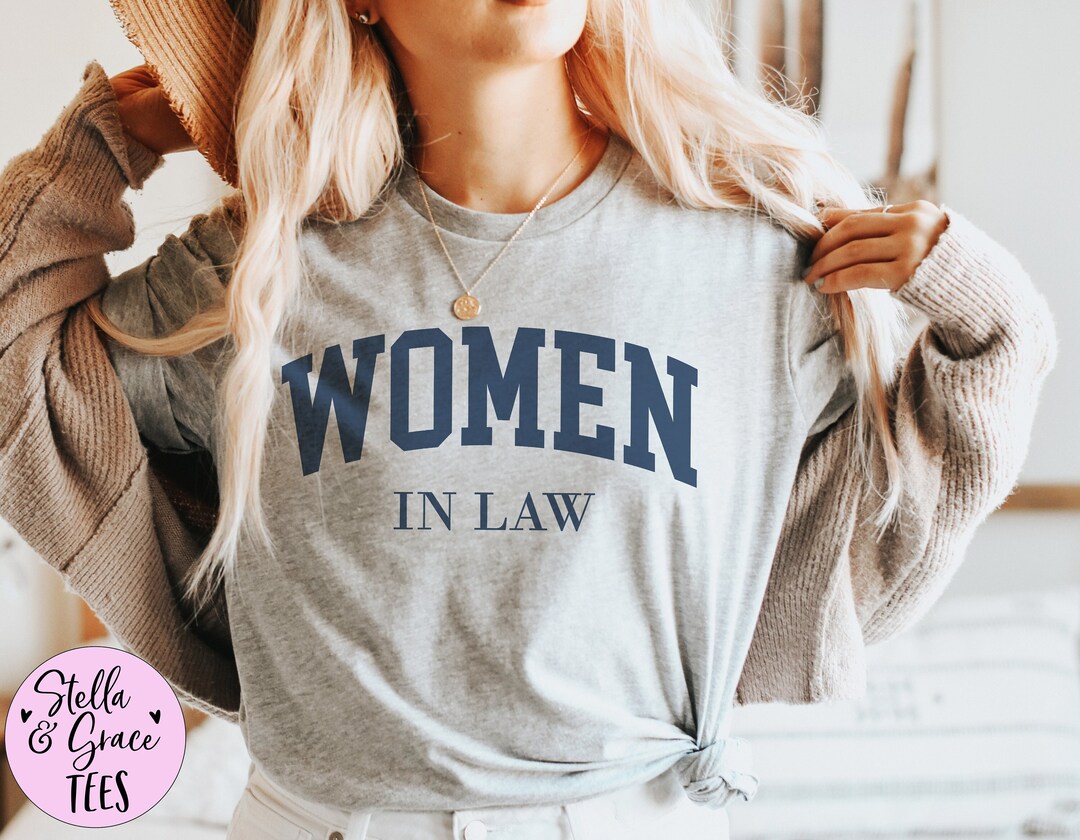 Women in Law Shirt, Lawyer Crewneck Unisex T-shirt, Legal Women Tee ...
