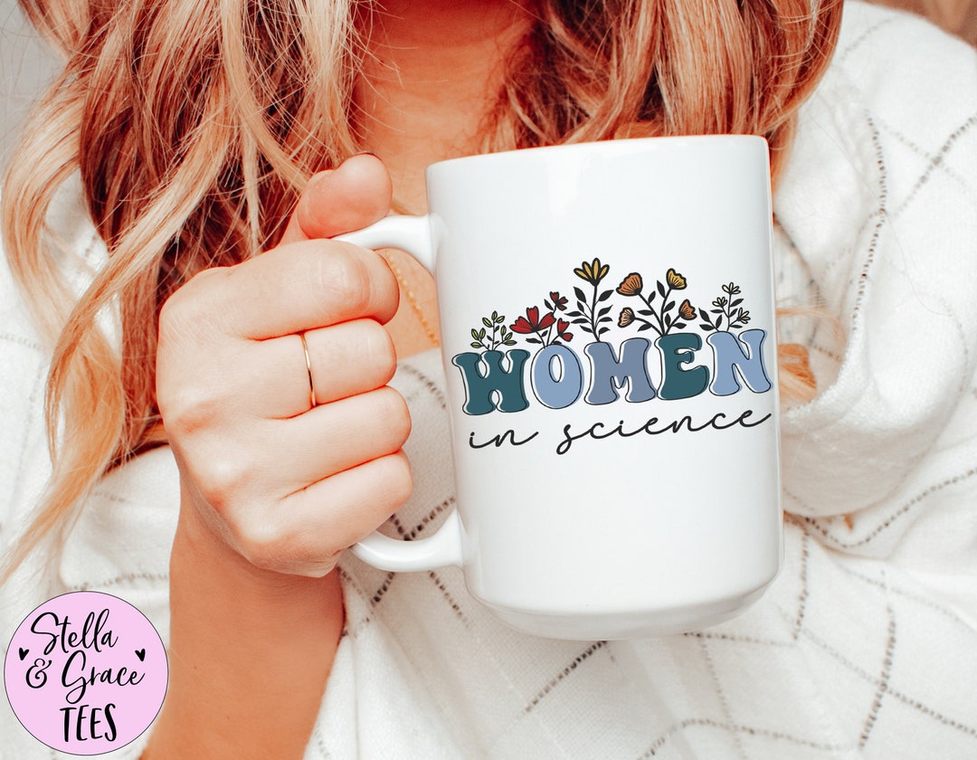 Women in Science Mug, Wildflowers Science Mug, Women STEM Mug, Gift for ...