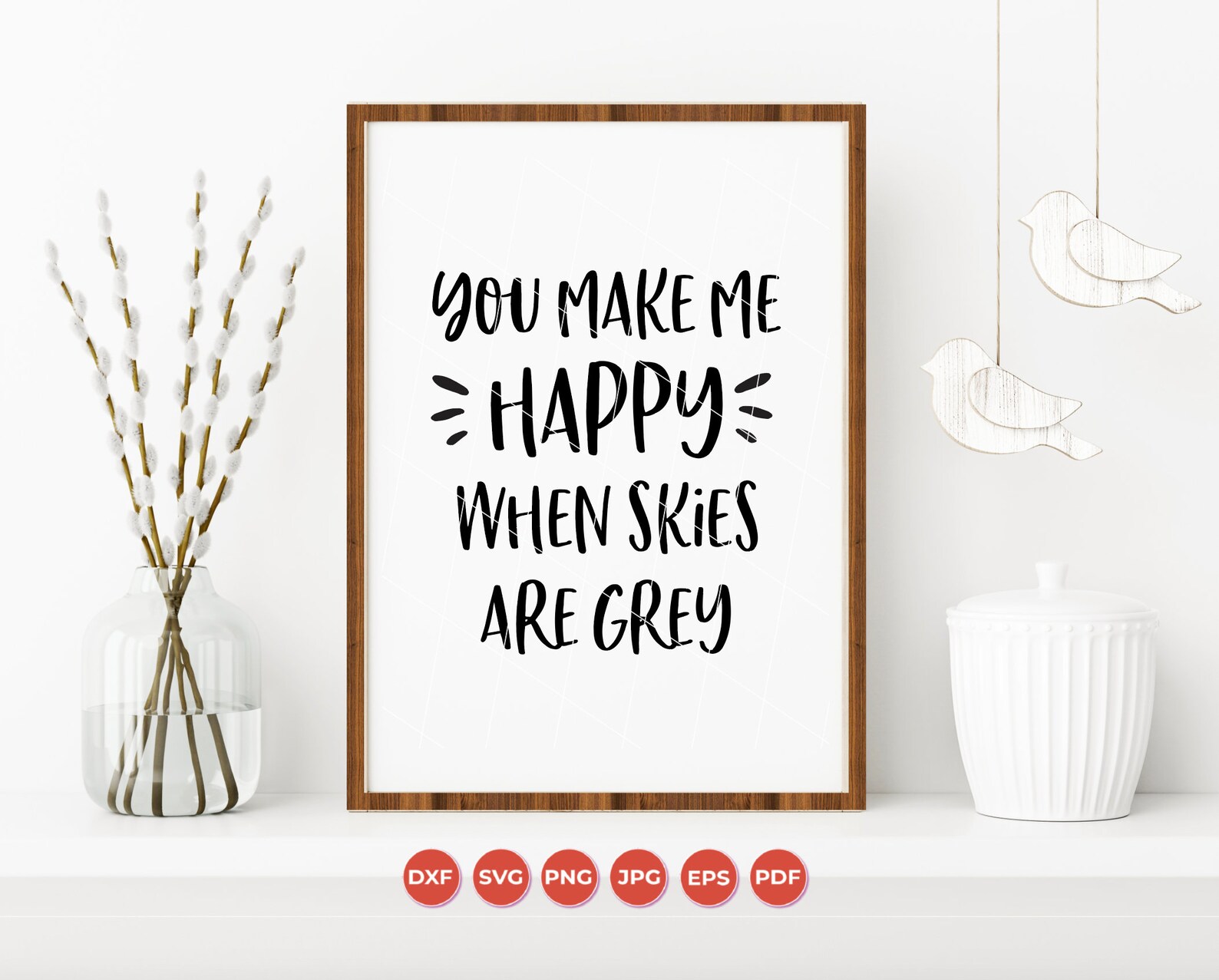 You Make Me Happy When Skies Are Grey SVG Cut File You Are My - Etsy UK