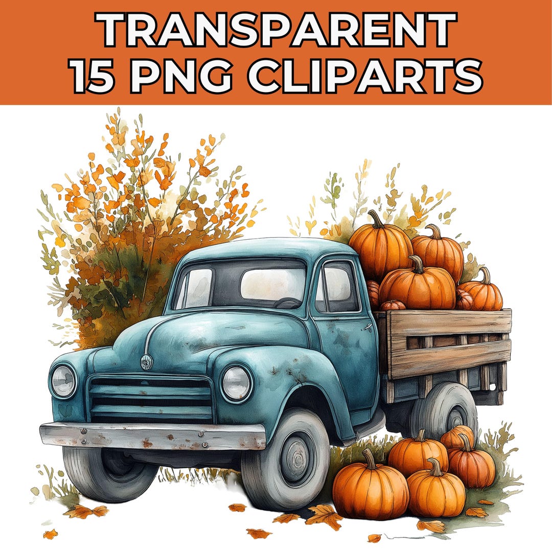 Fall Truck PNG Graphics Hello Fall Clipart Farm Truck PNG With Pumpkins ...
